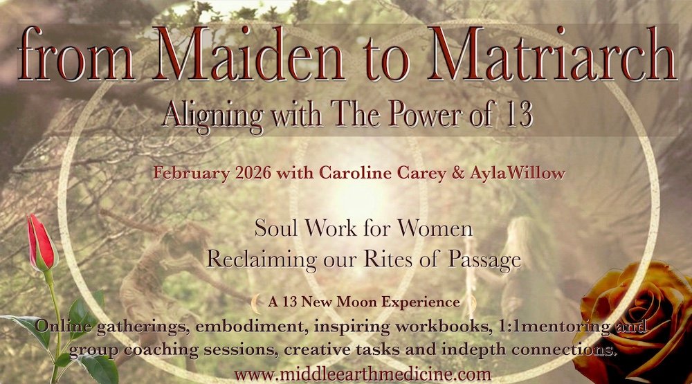 from Maiden to Matriarch - The Power of 13 - Middle Earth Medicine Ways
